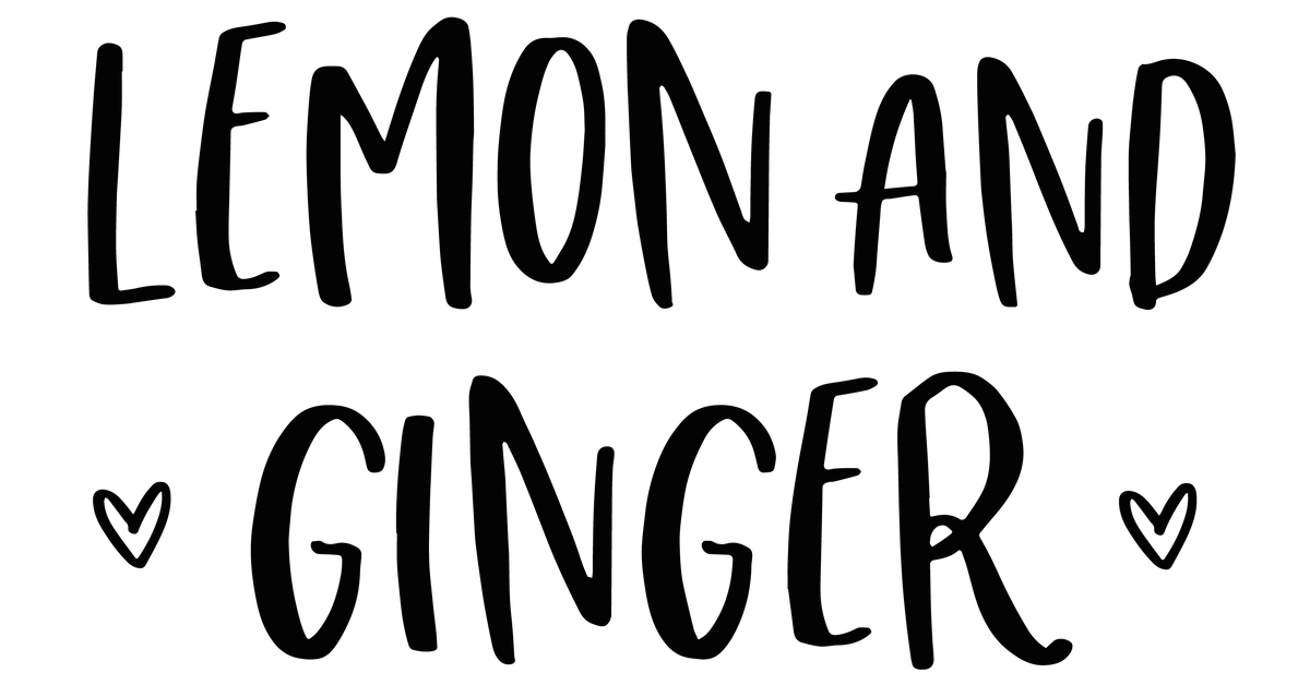 LEMON AND GINGER – Lemon & Ginger